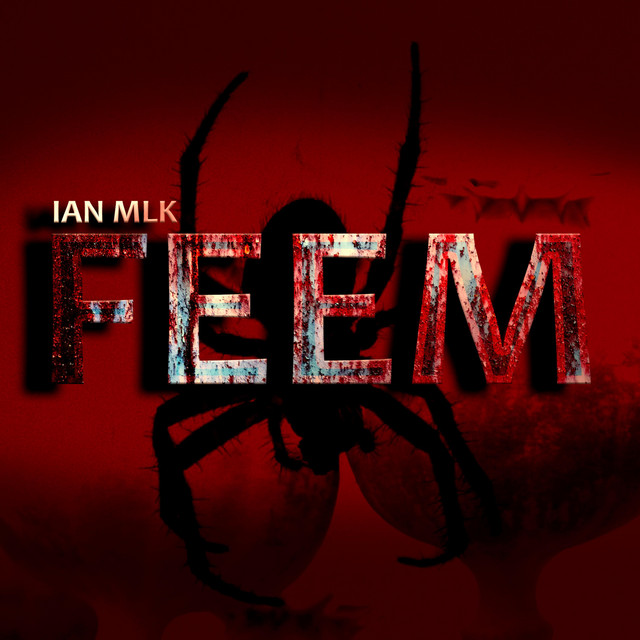 FEEM - Single by IANMLK | Spotify
