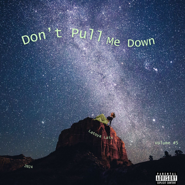 Don't Pull Me Down - song by Latoya Lain | Spotify