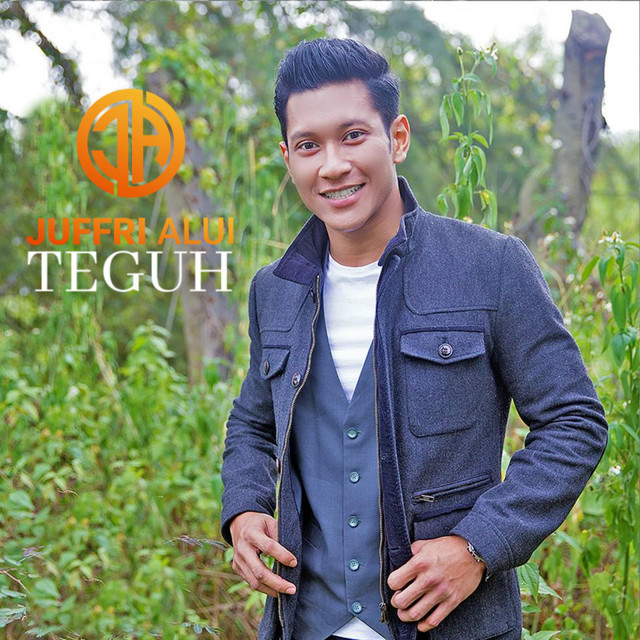 Teguh - Single by Juffri Alui | Spotify