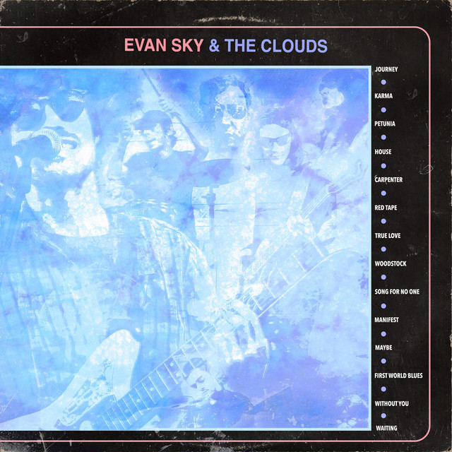 Evan Sky & The Clouds - Album by Evan Sky | Spotify