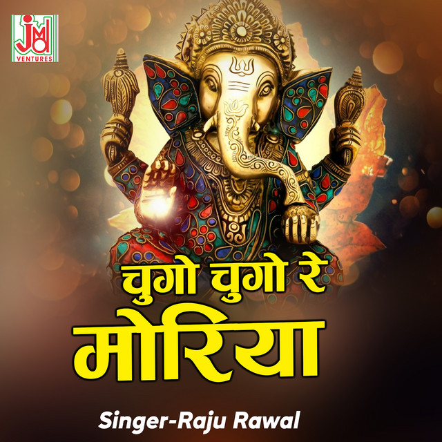 Chugo Chugo Re Moriya (Rajasthani) - Single by Raju Rawal | Spotify