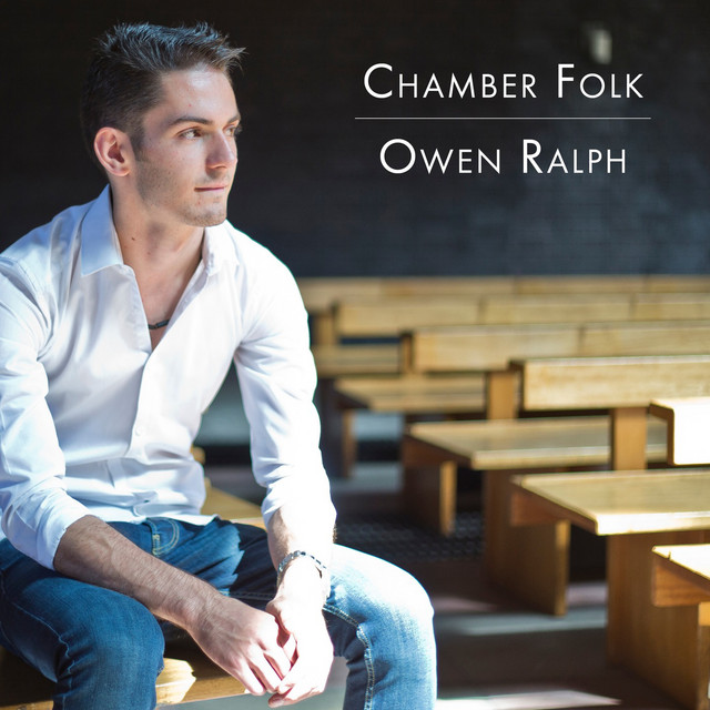Chamber Folk - Album by Owen Ralph | Spotify