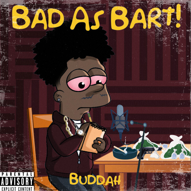 Bad As Bart! - Album by Buddah | Spotify