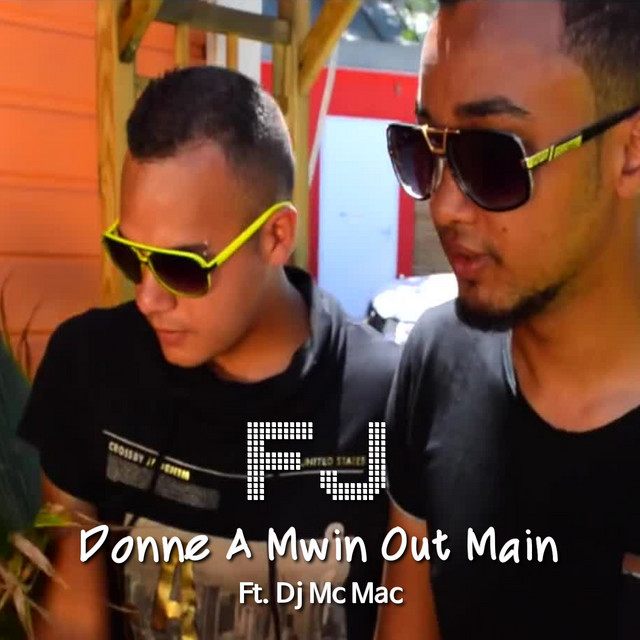 Donne a mwin out main - song and lyrics by FJ, DJ MC Mac | Spotify