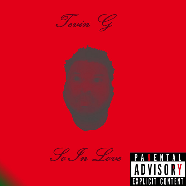 So in Love - Single by Tevin G | Spotify