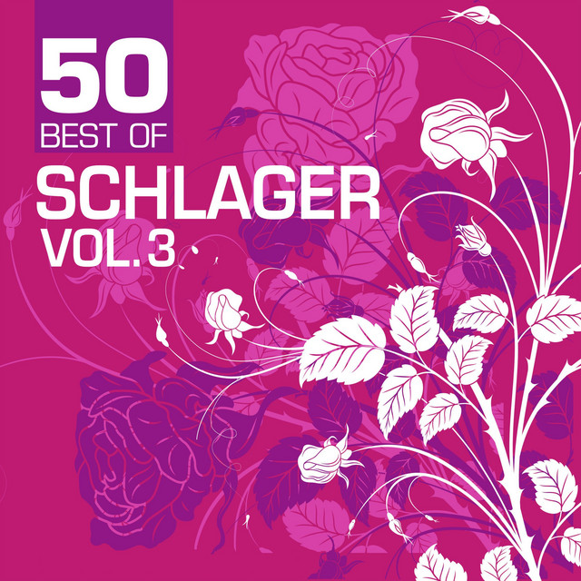 50 Best of Schlager, Vol. 3 - Compilation by Various Artists | Spotify
