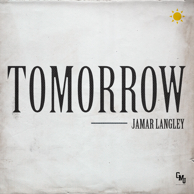 Tomorrow - Single by Jamar Langley | Spotify