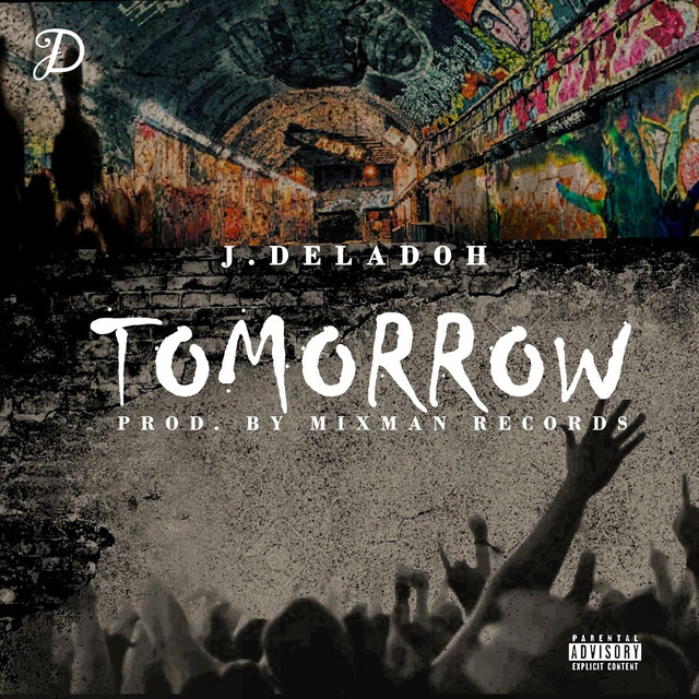 Tomorrow - song and lyrics by J.Deladoh | Spotify
