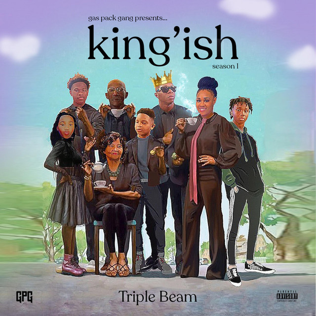 King'ish - Album by Triple Beam | Spotify