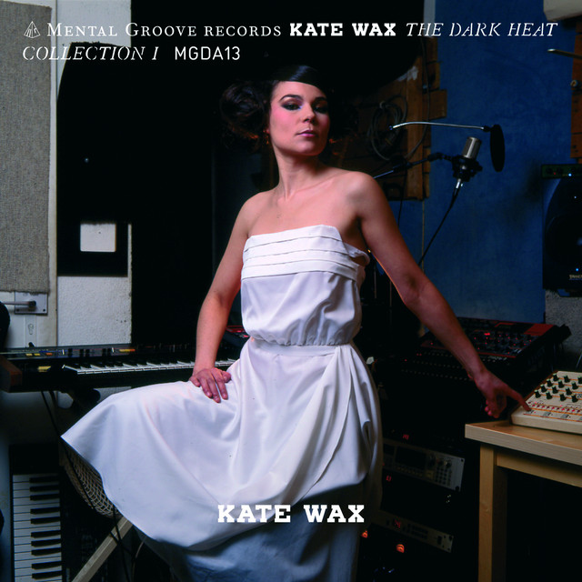 The Dark Heat Collection I - Album by Kate Wax | Spotify