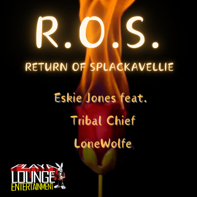 R.O.S. (Return to Splackavellie) Edited - Single by Eskie Jones | Spotify