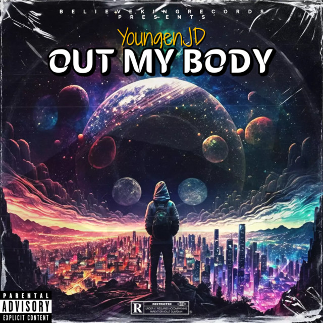 OUT MY BODY - Single by YoungenJD | Spotify