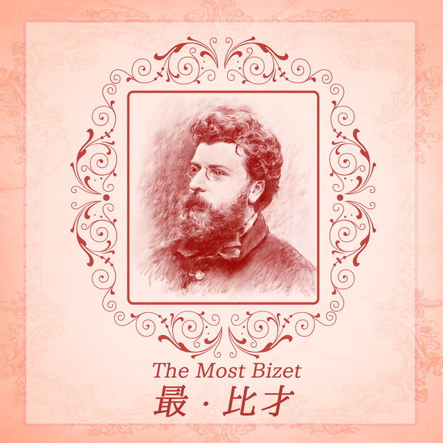 The Most Bizet - Compilation by Georges Bizet | Spotify