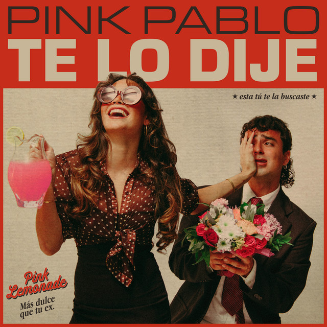 te lo dije - Single by Pink Pablo | Spotify