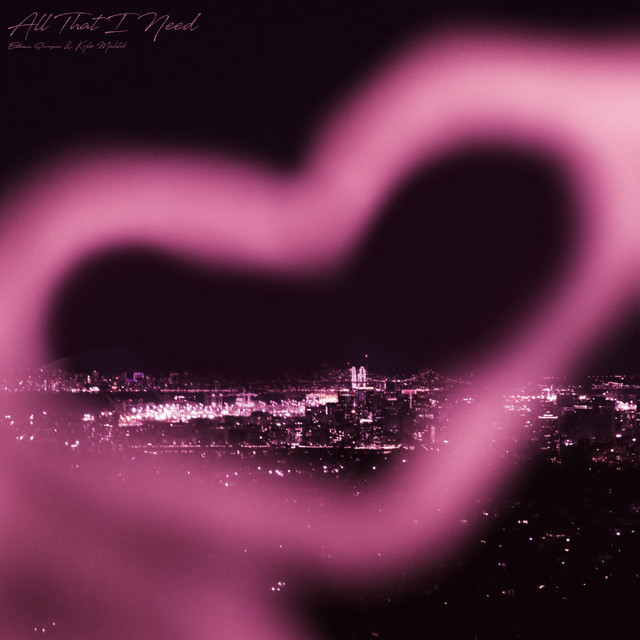 All That I Need - Single by Ethan Swope | Spotify