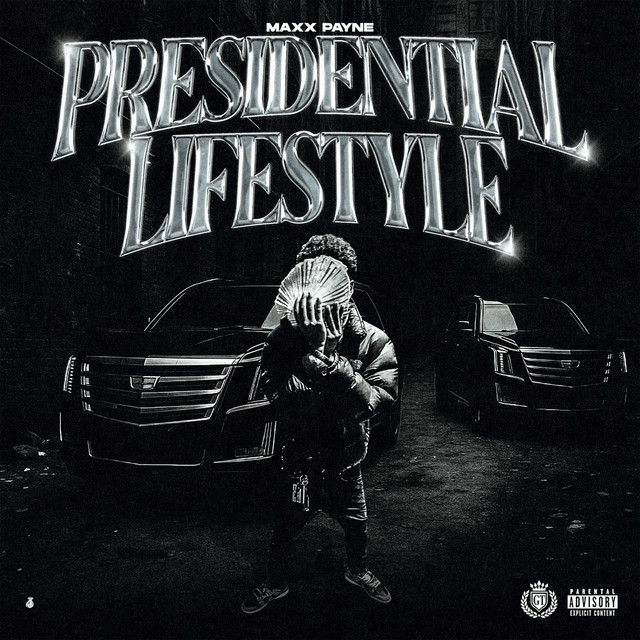 Presidential Lifestyle - Single by Maxx Payne | Spotify