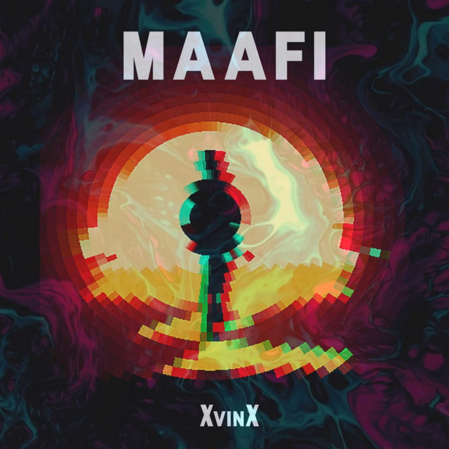 Maafi - Single by XvinX | Spotify