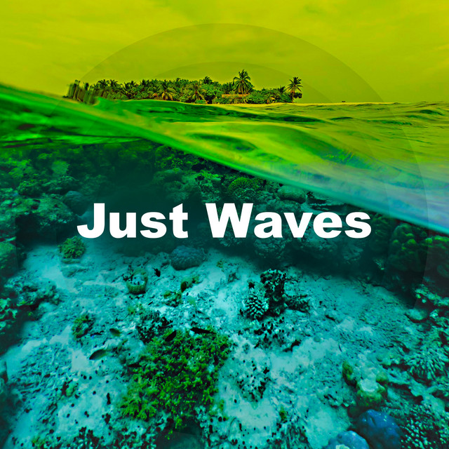 Just Waves - Album by Ocean Minds | Spotify