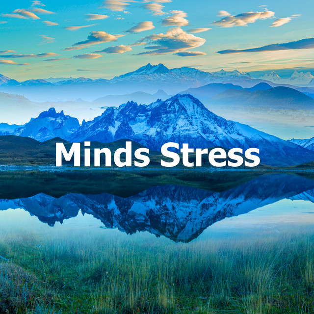 Minds Stress - Album by Relaxation Music Guru | Spotify