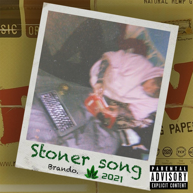 Stoner Song (2021) - song and lyrics by Brando. | Spotify
