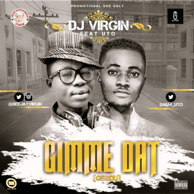 Gimme Dat (Gbedu) - Single by Uto | Spotify