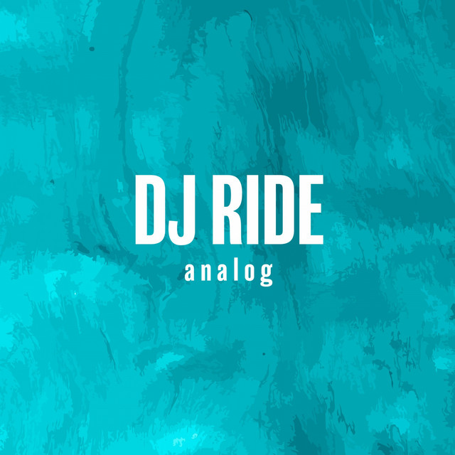 Analog - Single by Dj Ride | Spotify