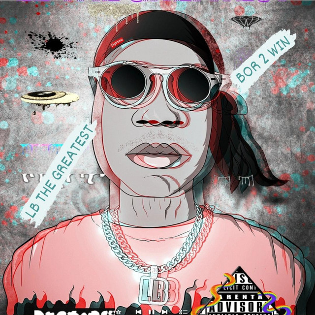 Born 2 Win - EP by Lb The Greatest | Spotify