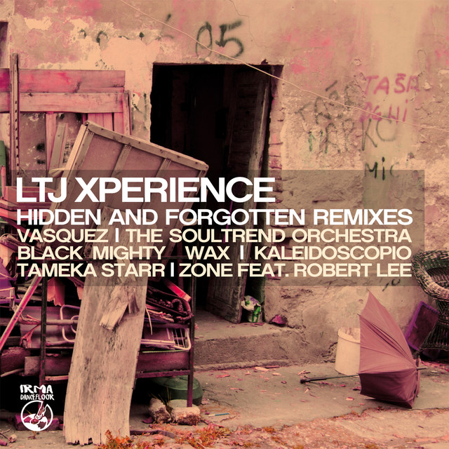 LTJ Xperience Presents Hidden and Forgotten Remixes - Compilation by ...