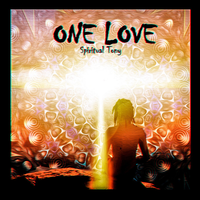 One Love - Single by Spiritual Tony | Spotify