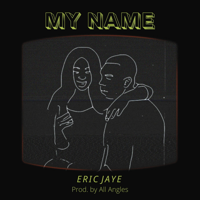 My Name - Single by Eric Jaye | Spotify