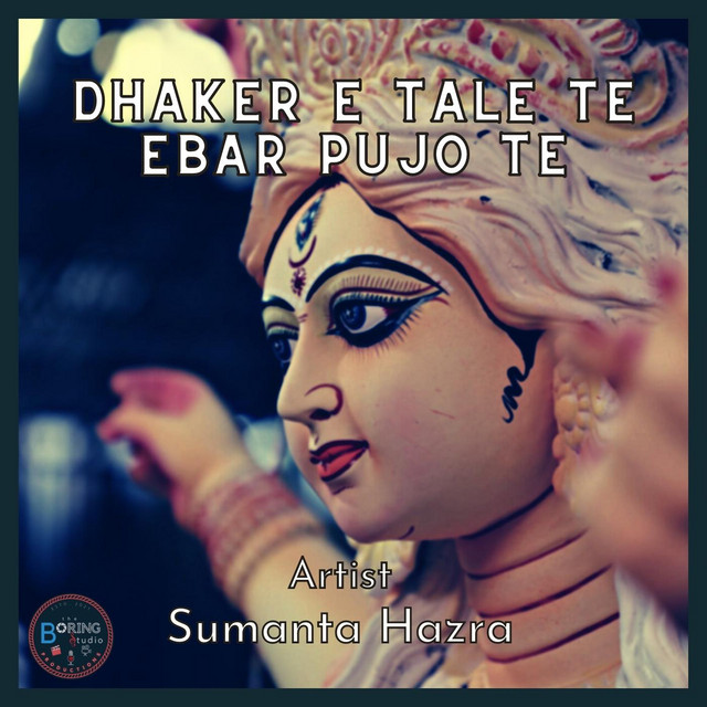 Dhaker e tale te ebar pujo te - Single by Sumanta Hazra | Spotify