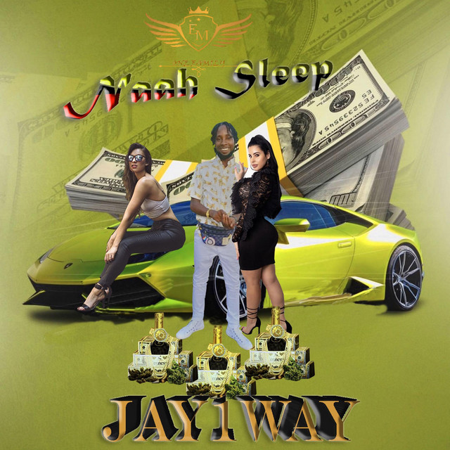 Naah Sleep - Single by Jay1way | Spotify