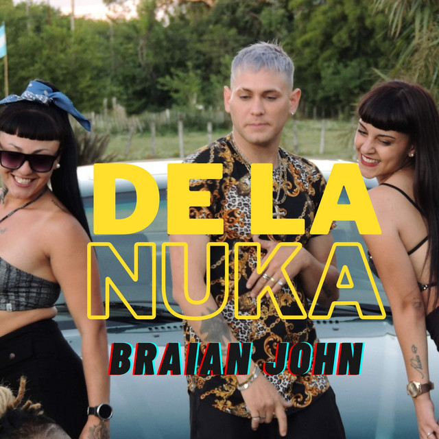 De la Nuka - song and lyrics by braian john | Spotify