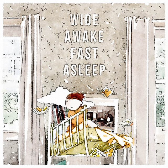 Wide Awake Fast Asleep - Single by Literary Squirrel | Spotify