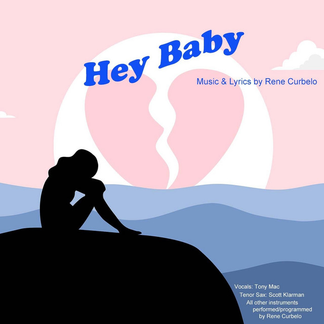 Hey Baby - Single by Rene Curbelo | Spotify