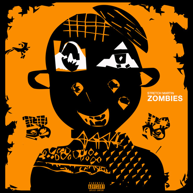 Zombies - Single by Stretch Martin | Spotify