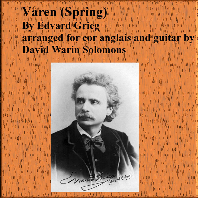 Våren (Spring) by Edvard Grieg arranged for cor anglais and guitar ...