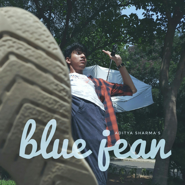 blue jean - song and lyrics by Aditya Sharma | Spotify