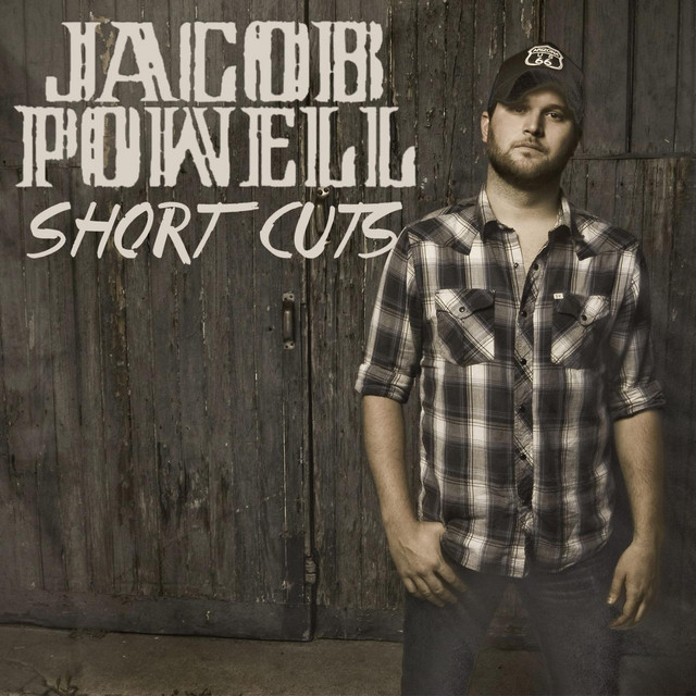 Short Cuts - Single by Jacob Powell | Spotify