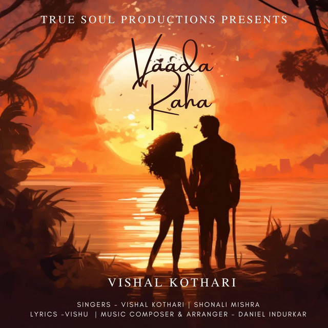 Vaada Raha - Single by Vishal Kothari | Spotify