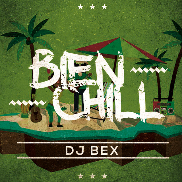 Bien Chill - Single by DJ Bex | Spotify