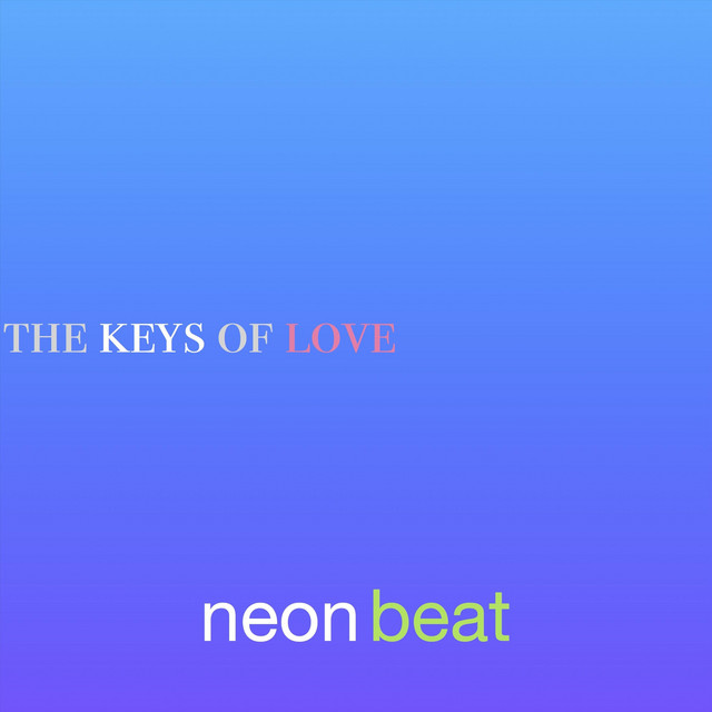 The Keys of Love – Single de Neon Beat | Spotify