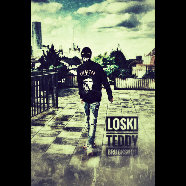 Teddy Bruckshot (Clean Edit) - Single by LOSKI | Spotify