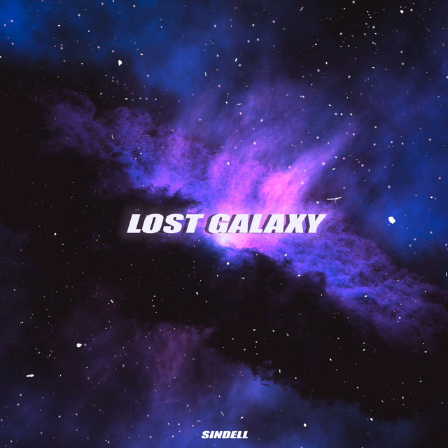 Lost Galaxy - Single by sindell | Spotify