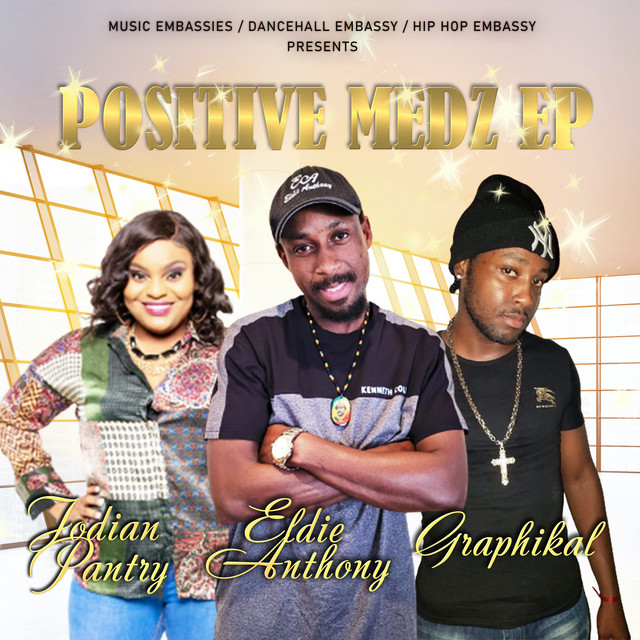 Positive Medz - Single by Eldie Anthony | Spotify