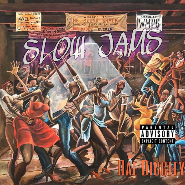 Slow Jamz - Single by Dae Diggity | Spotify
