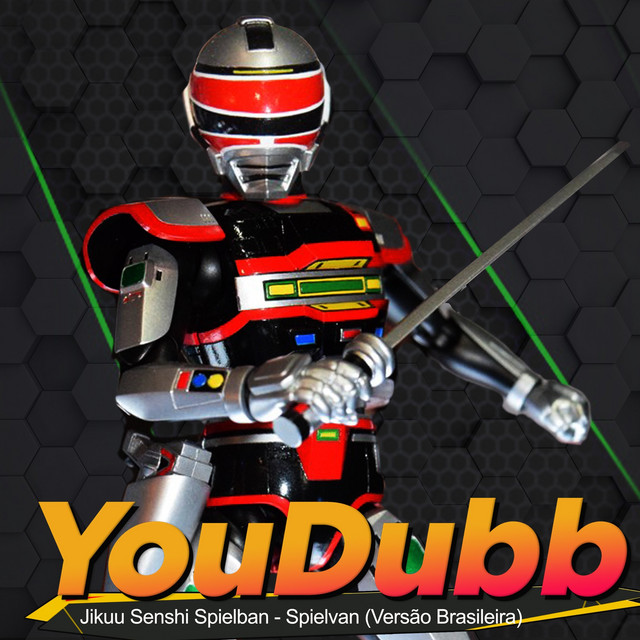 Jikuu Senshi Spielban - Spielvan (Versão Brasileira) - Single by ...