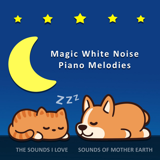 Magic White Noise Piano Melodies - Album by The Sounds I Love | Spotify