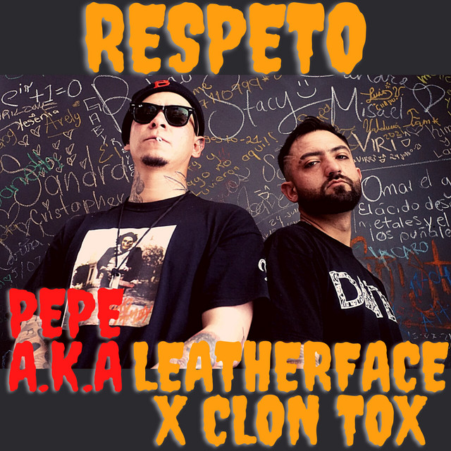 Respeto - song and lyrics by Pepe A.k.a Leatherface, Clon tox | Spotify