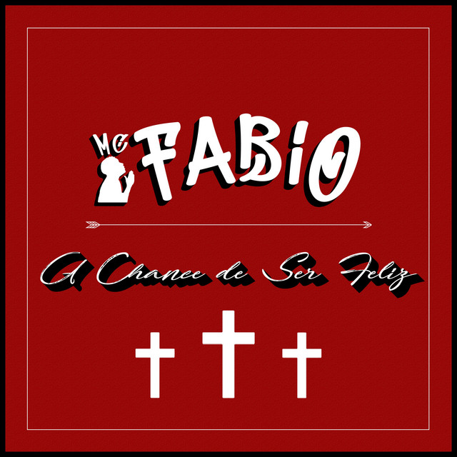 A Chance de Ser Feliz - Single by MC Fabio | Spotify